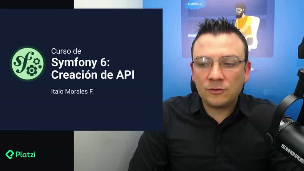Curso de Symfony 6: Creación de API REST - Platzi Curso de Symfony 6: Creación de API REST - Platzi