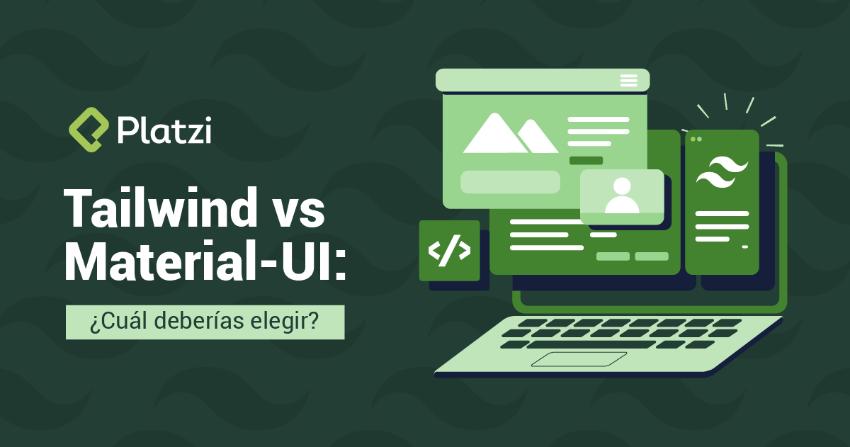 Tailwind vs Material-UI: ¿Cuál deberías elegir?