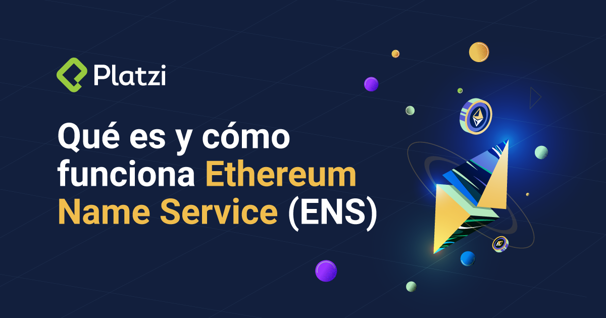 Qué es y cómo funciona Ethereum Name Service (ENS)