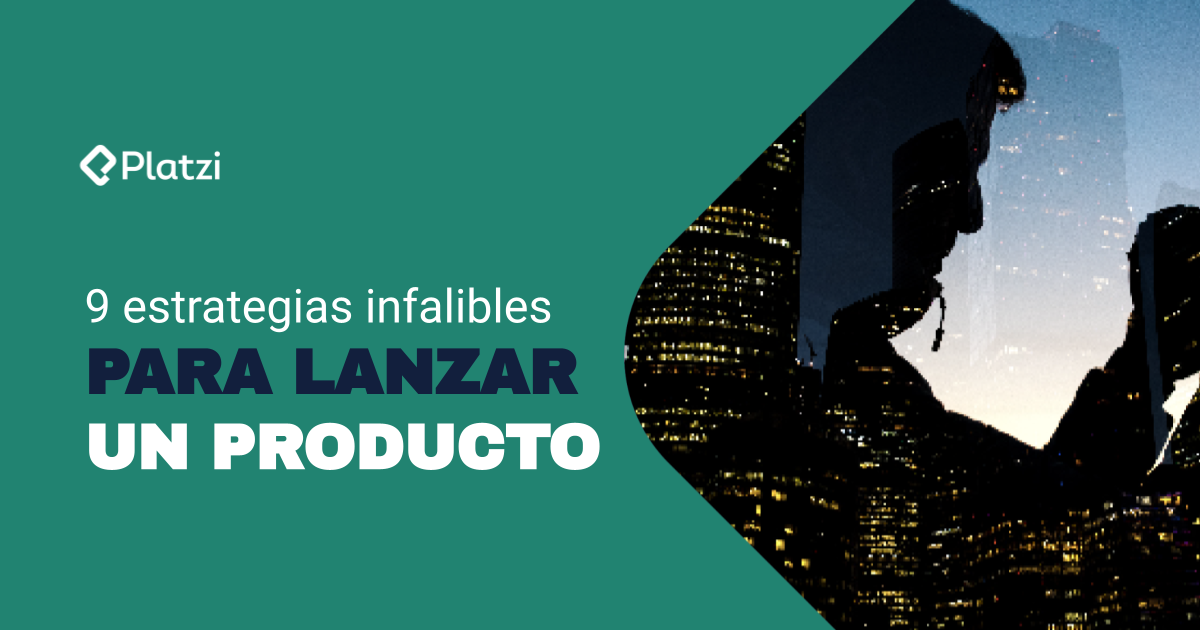 Plan de lanzamiento de producto: 9 estrategias infalibles