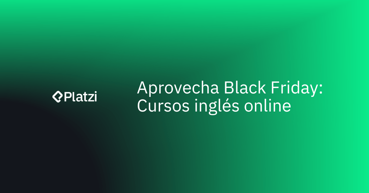 Black Friday 2025 | ¡Descuentos en todos los cursos de inglés!