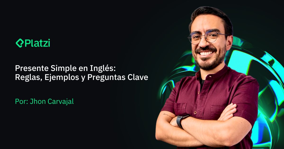 Presente Simple en Inglés: Reglas, Ejemplos y Preguntas Clave