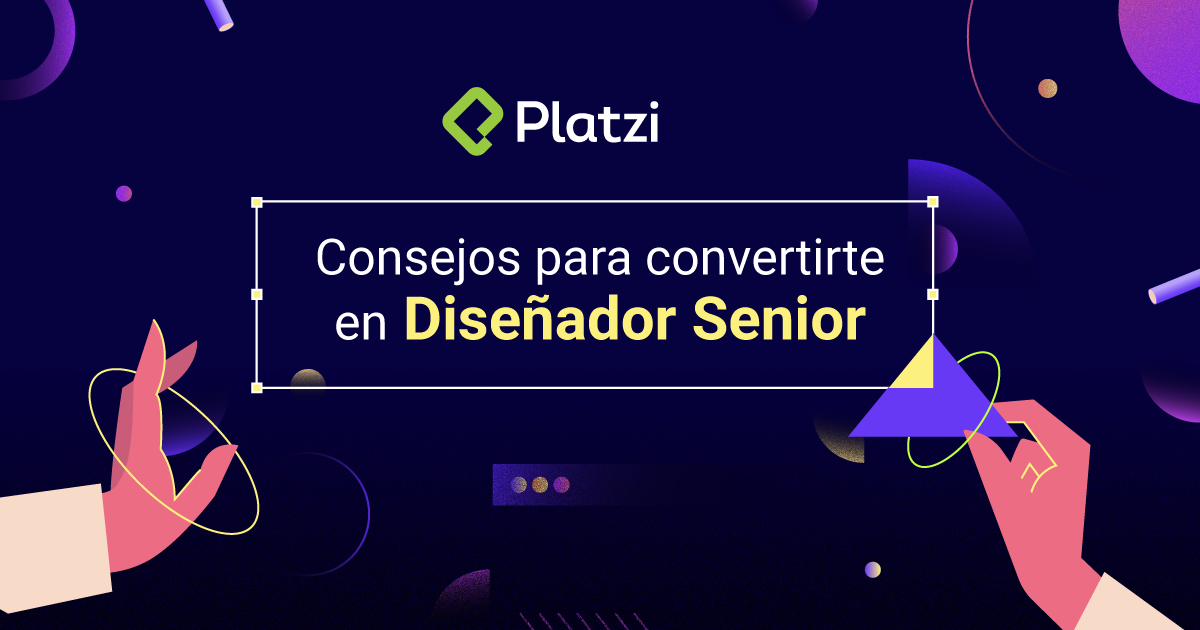 Consejos para convertirte en diseñador senior