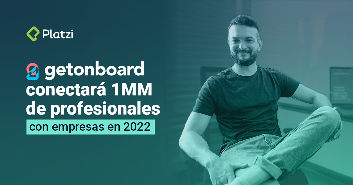 Get On Board conectará un millón de profesionales de tecnología con ...