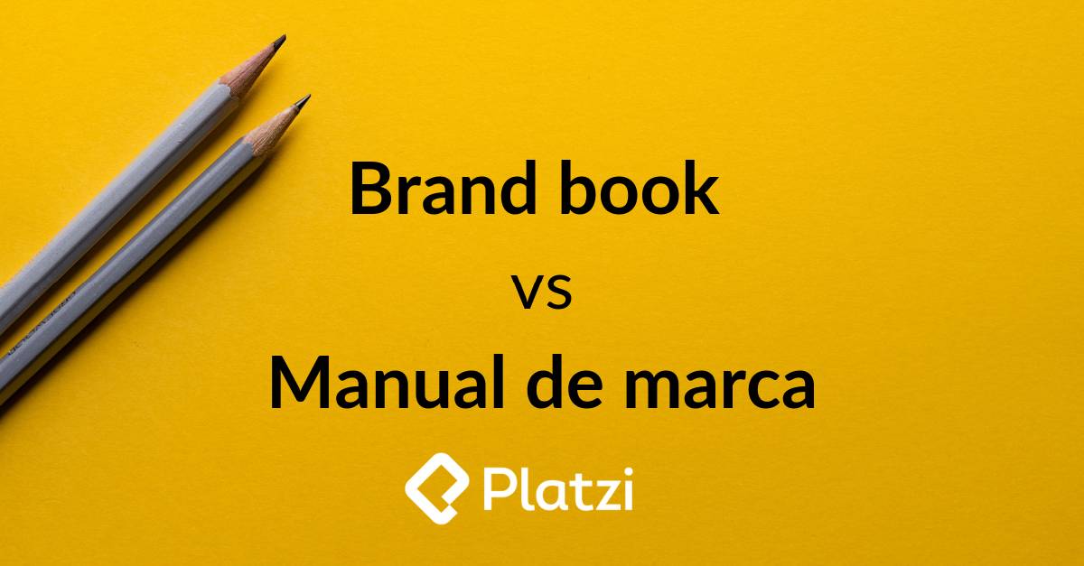 Manual de marca vs. Brand book ¿Cuáles son las diferencias? - Platzi