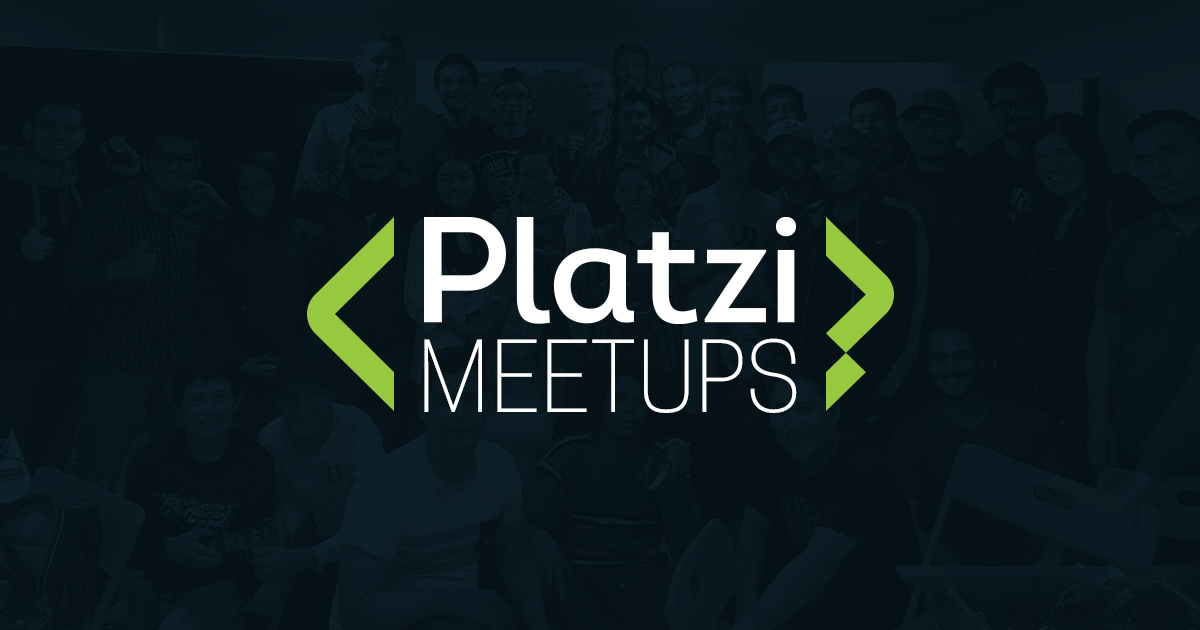 Platzi en tu ciudad con #PlatziMeetups