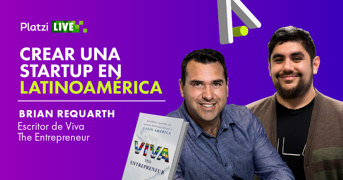 Crear una Startup en Latinoamérica | Brian Requarth, escritor de "Viva ...