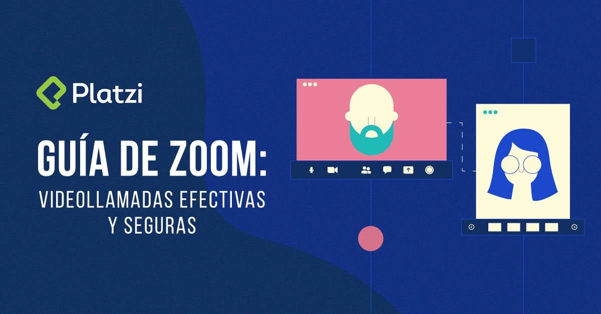 Guía de Zoom: Videollamadas Efectivas y Seguras