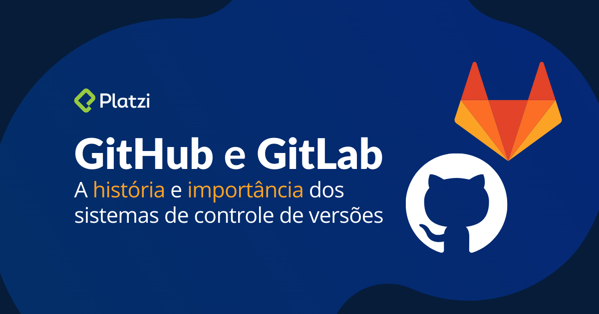 GitHub e GitLab | A história e importância dos sistemas de controle de versões