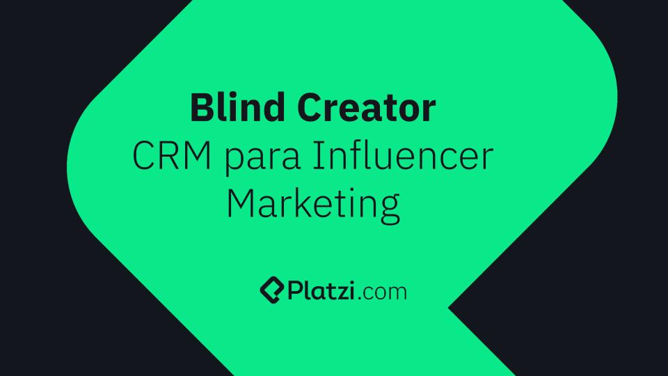 Blind Creator: CRM para Influencer Marketing