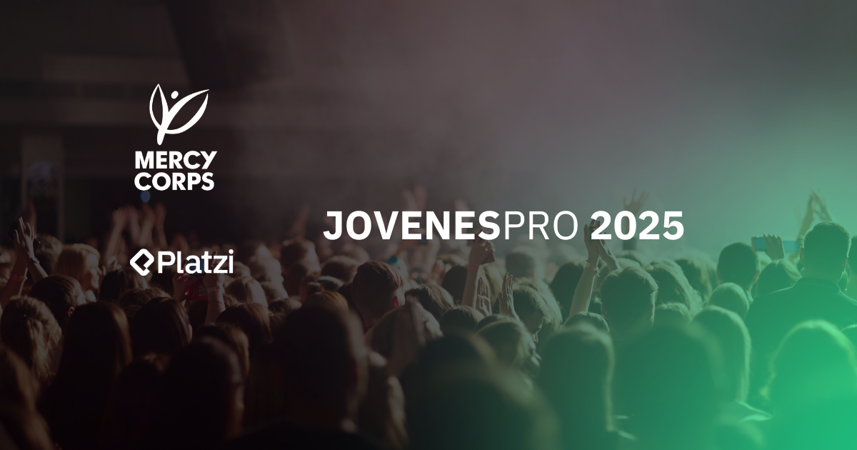 Becas para Platzi junto a MercyCorps: Programa JovenPro 2025