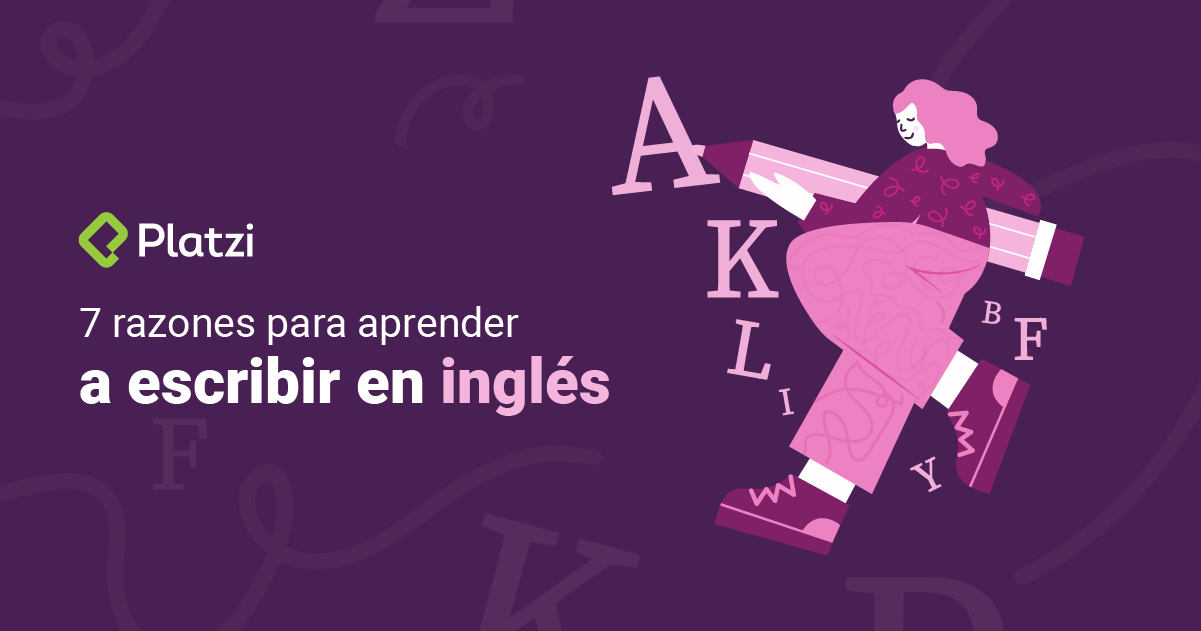 7 razones para aprender a escribir en inglés