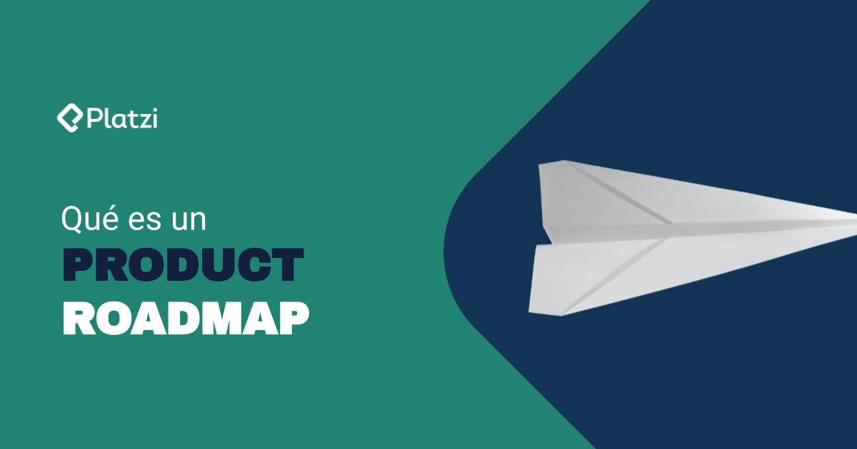 ¿Qué es un roadmap? Crea el tuyo en solo 7 pasos