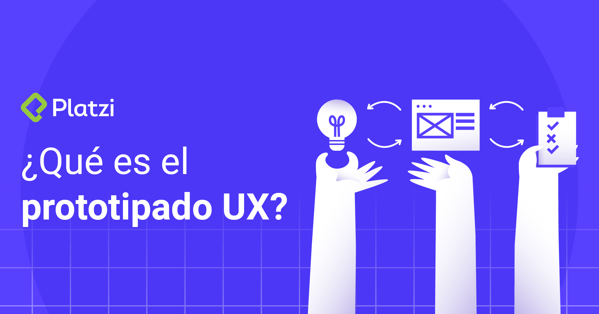 Qué es y cómo hacer el prototipado UX