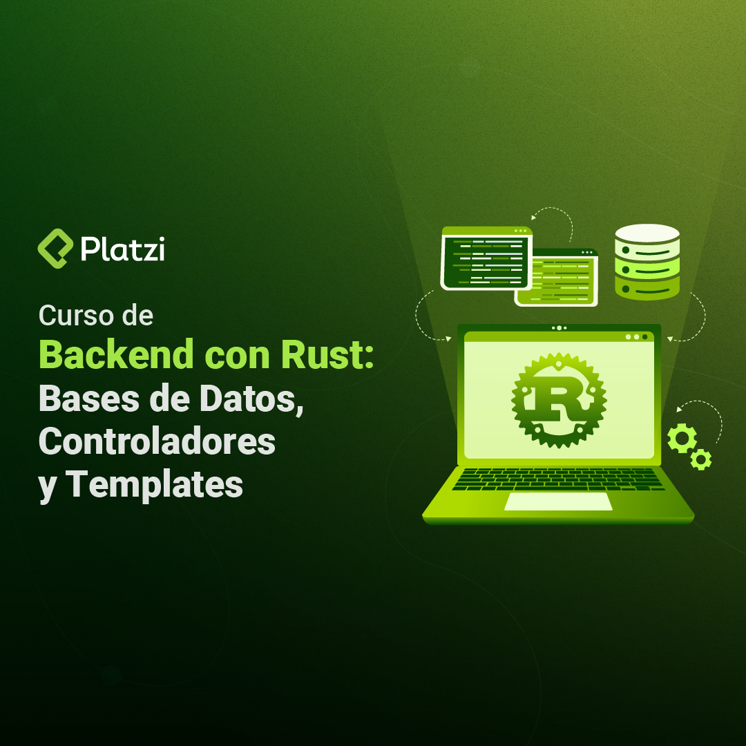 Curso de Backend con Rust: Bases de Datos, Controladores y Templates