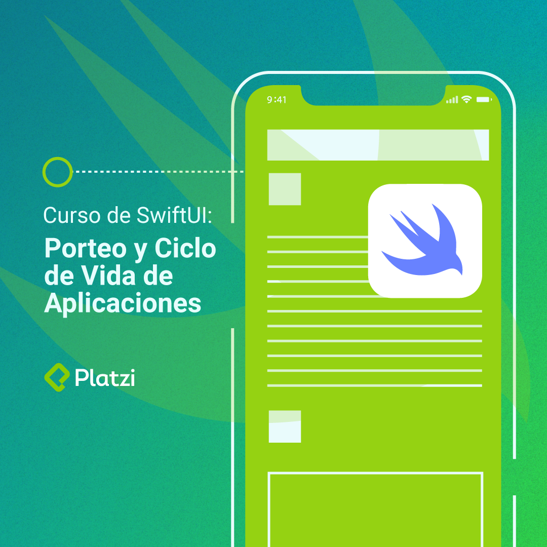 Curso de SwiftUI: Porteo y Ciclo de Vida de Aplicaciones