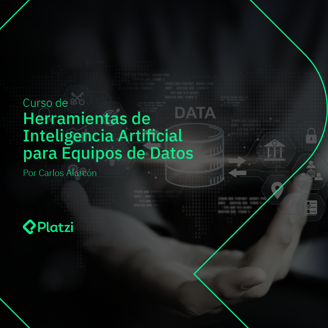Curso de Herramientas de Inteligencia Artificial para Equipos de Datos ...
