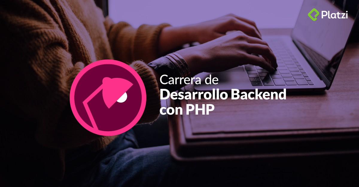 Carrera de Desarrollo Backend con PHP | Tutoriales