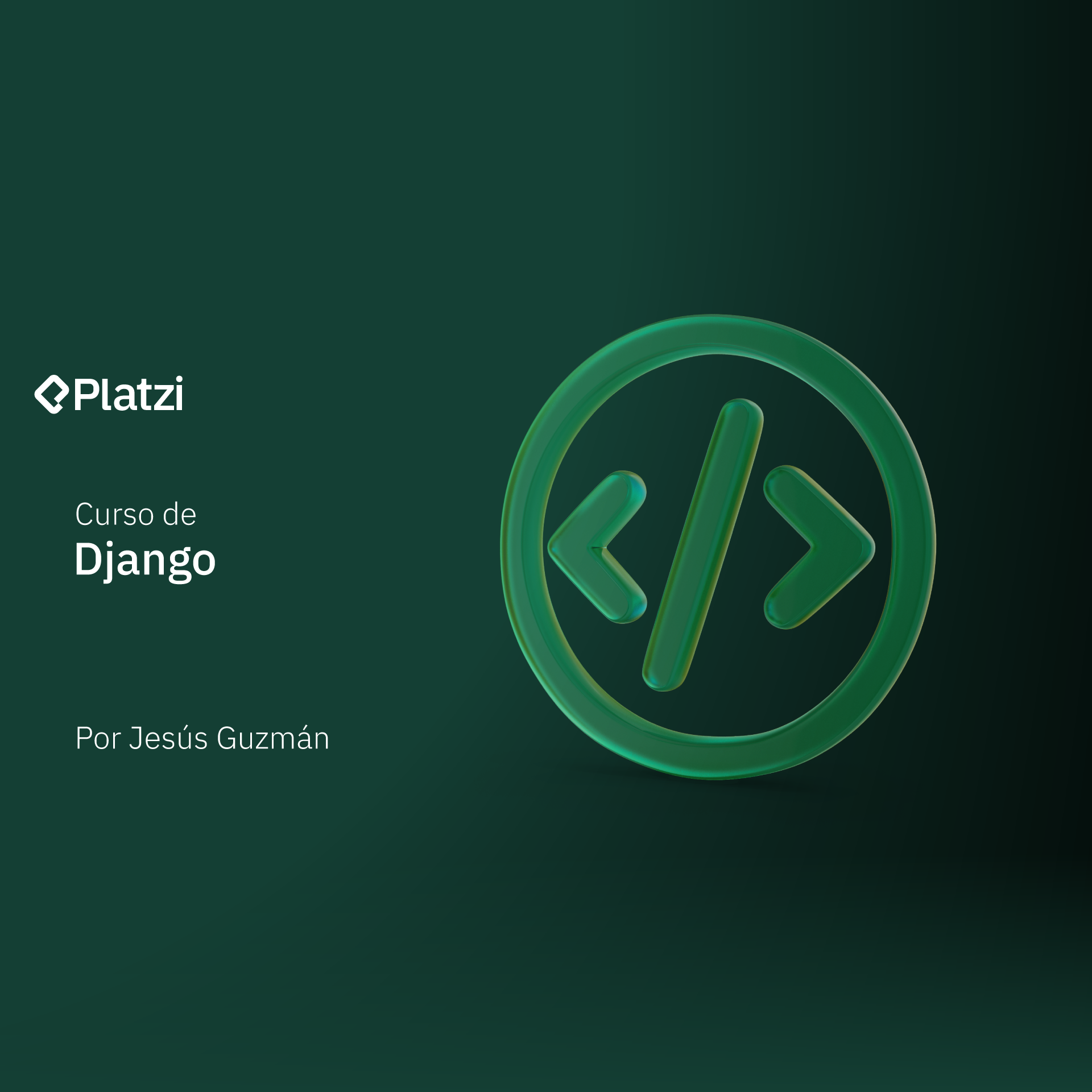 Curso de Django - Platzi