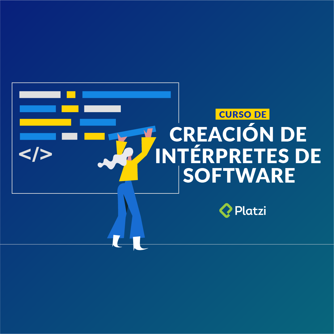 Curso de Creación Lenguajes de Programación: Intérpretes