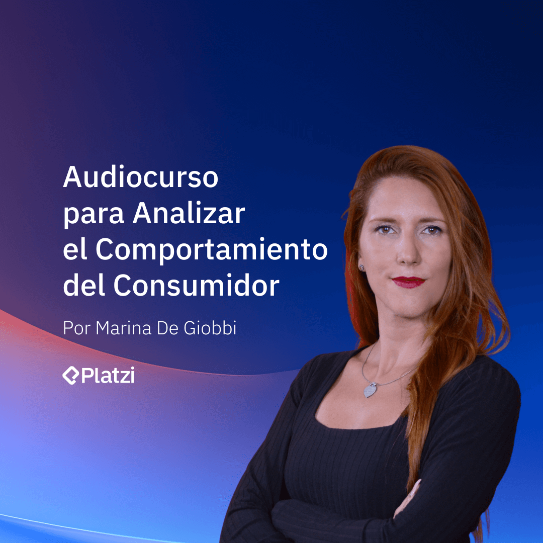 Audiocurso para Analizar el Comportamiento del Consumidor