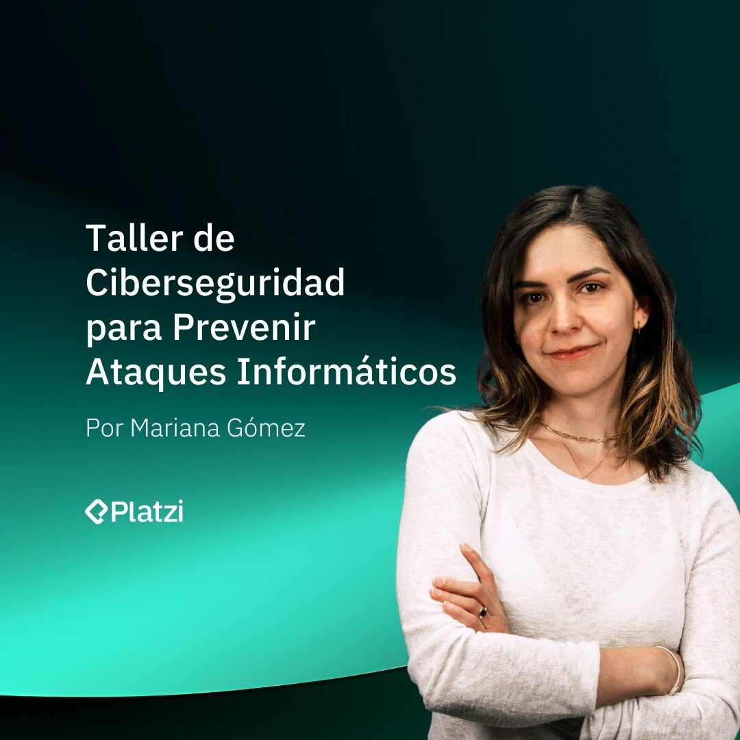 Taller de Ciberseguridad Para Prevenir Ataques Informáticos