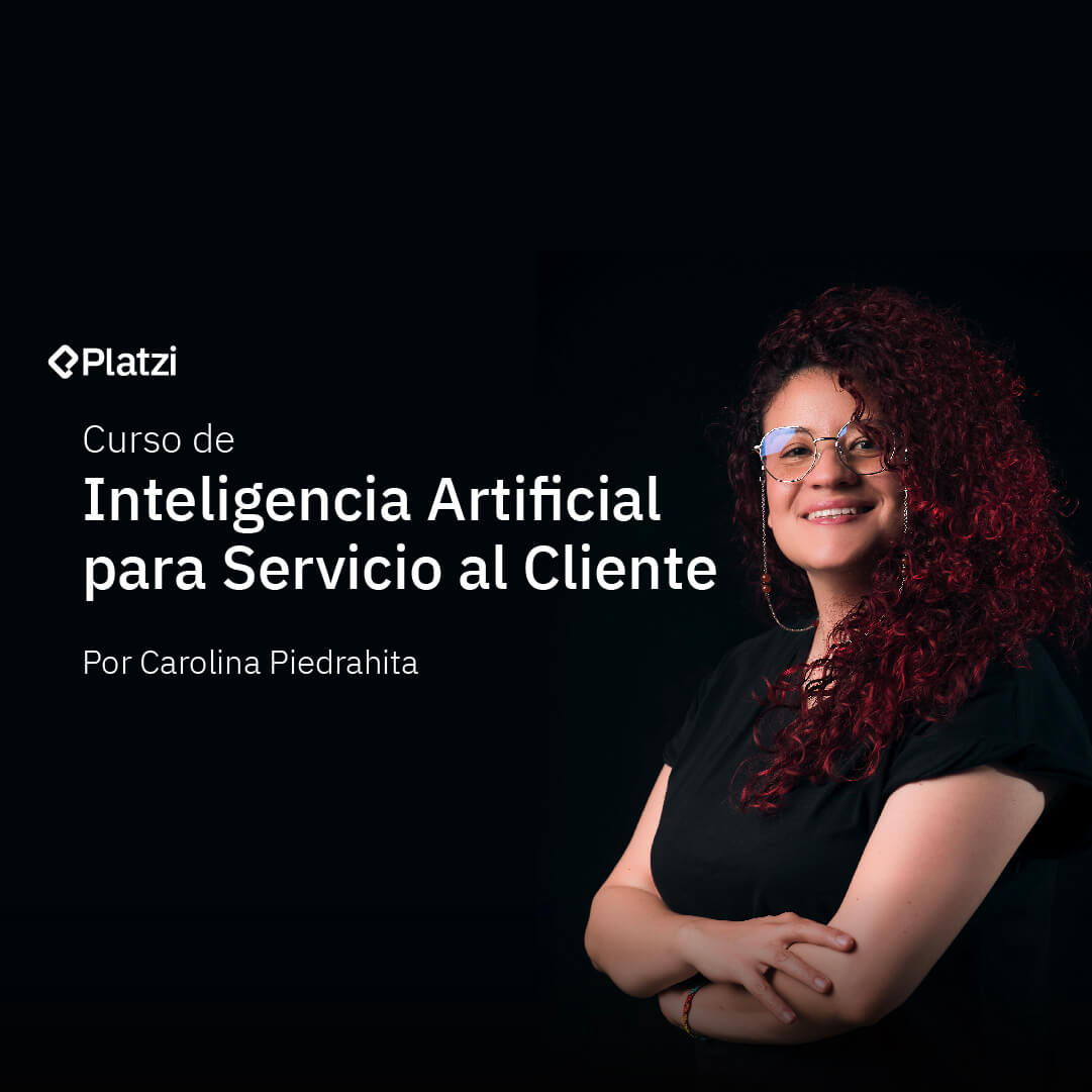 Curso de Inteligencia Artificial para Servicio al Cliente