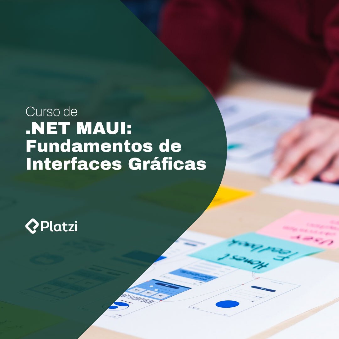 Construcción de Interfaces con .NET MAUI para Android e iOS