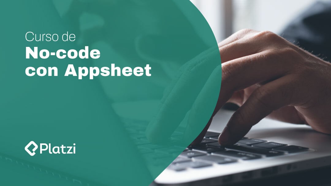 Curso de No-Code con Appsheet