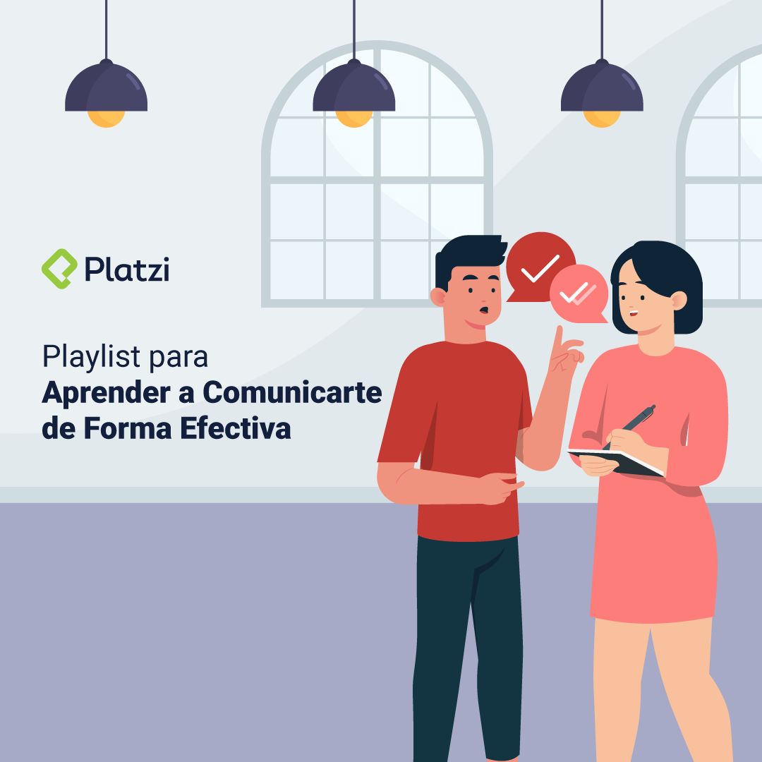Playlist para Aprender a Comunicarte de Forma Efectiva
