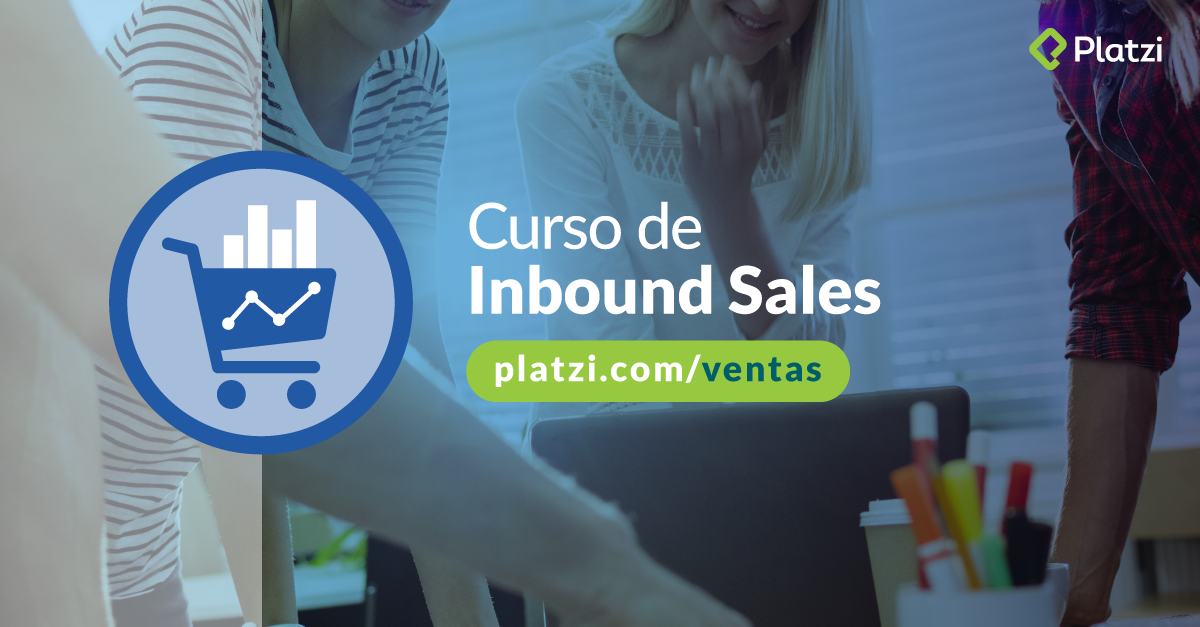 Curso de Inbound Marketing y Inbound Sales | Platzi
