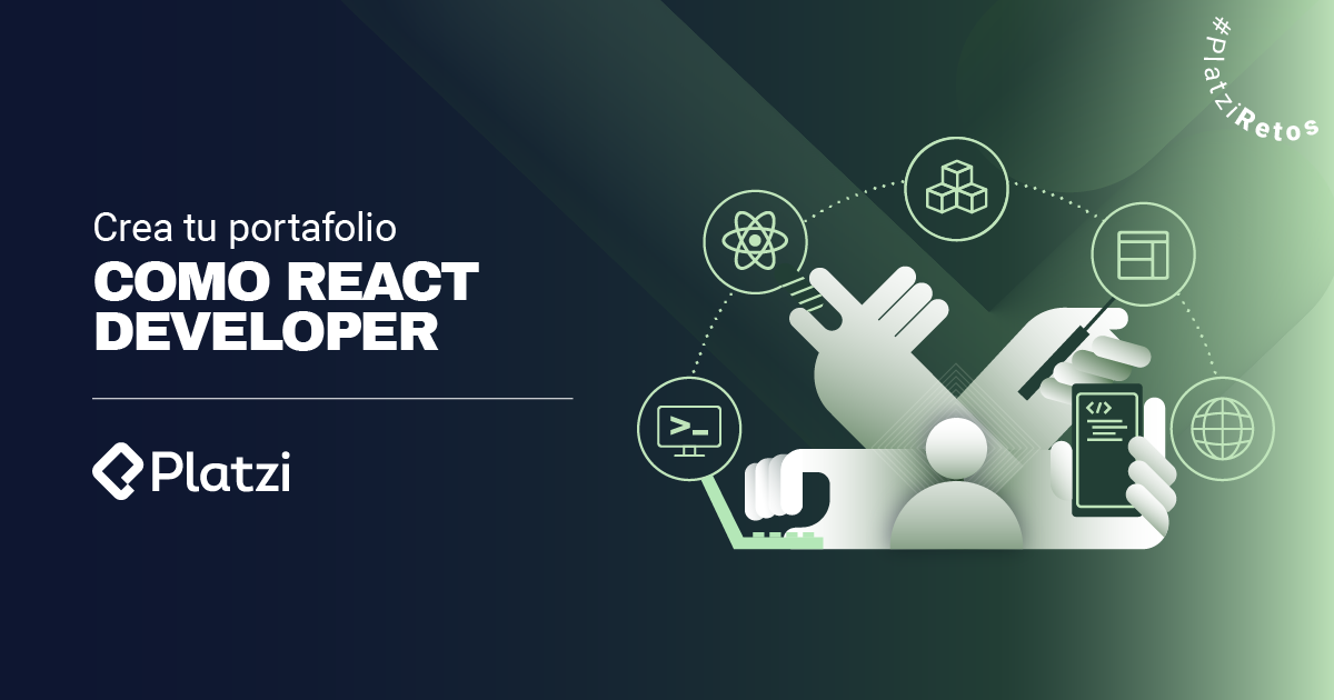 #PlatziChallenge: Crea tu portafolio como React developer #PlatziChallenge: Crea tu portafolio como React developer