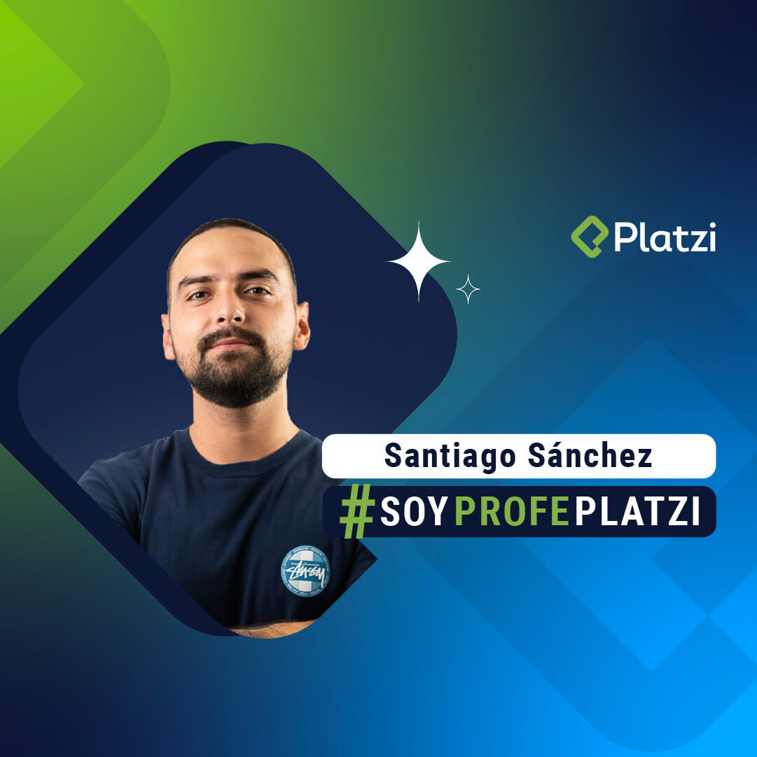 Cursos de Santiago Sánchez Suarez en Platzi