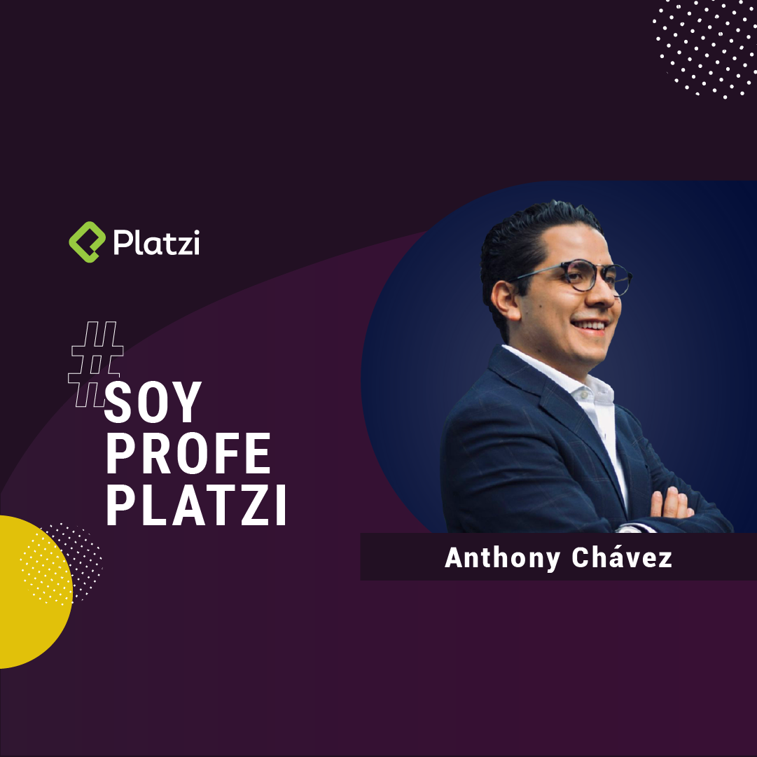 Cursos de Anthony Chávez en Platzi