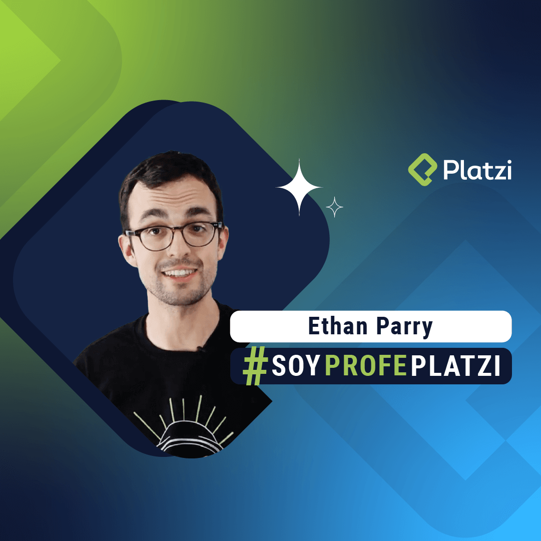 Cursos de Ethan Parry en Platzi