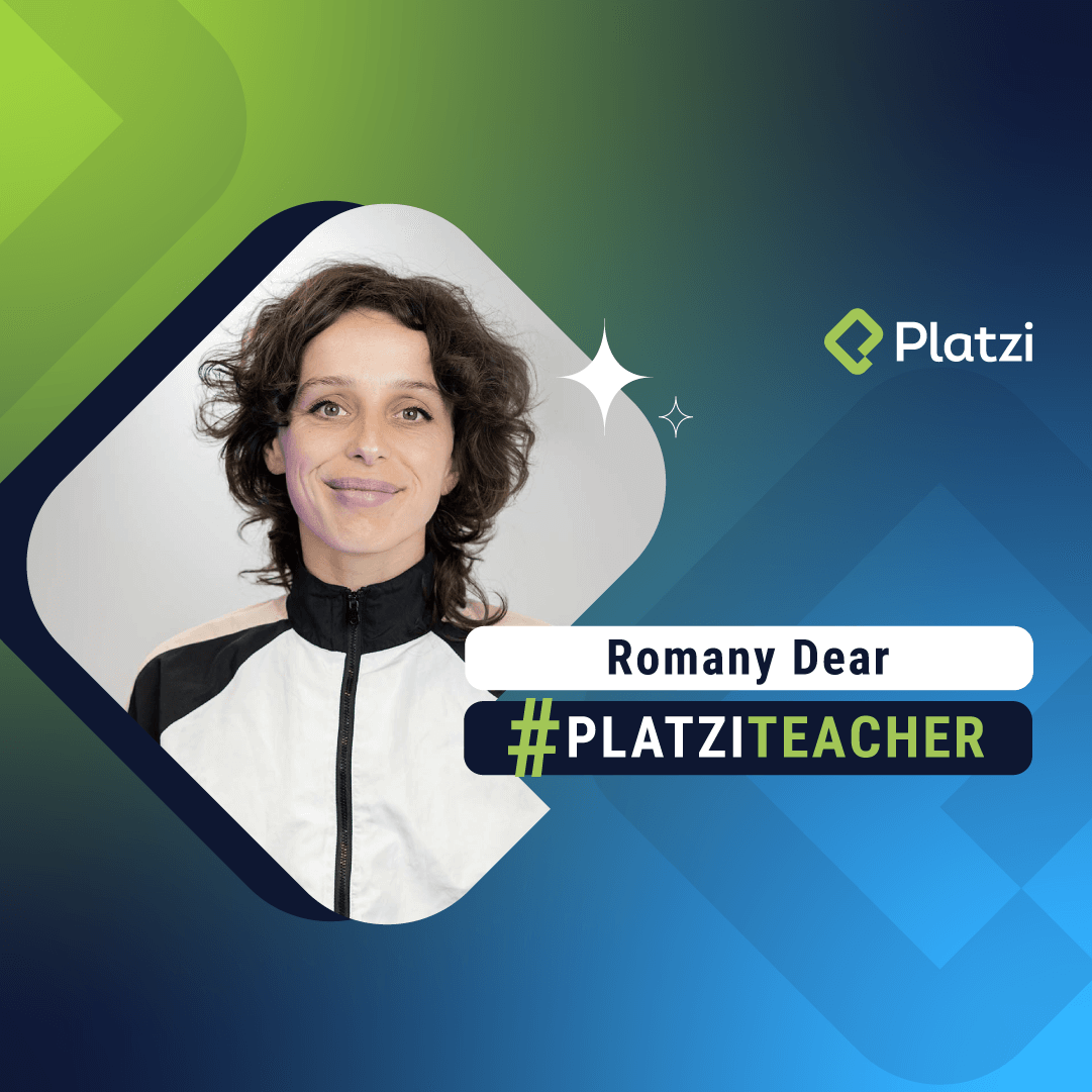 Cursos de Romany Dear en Platzi