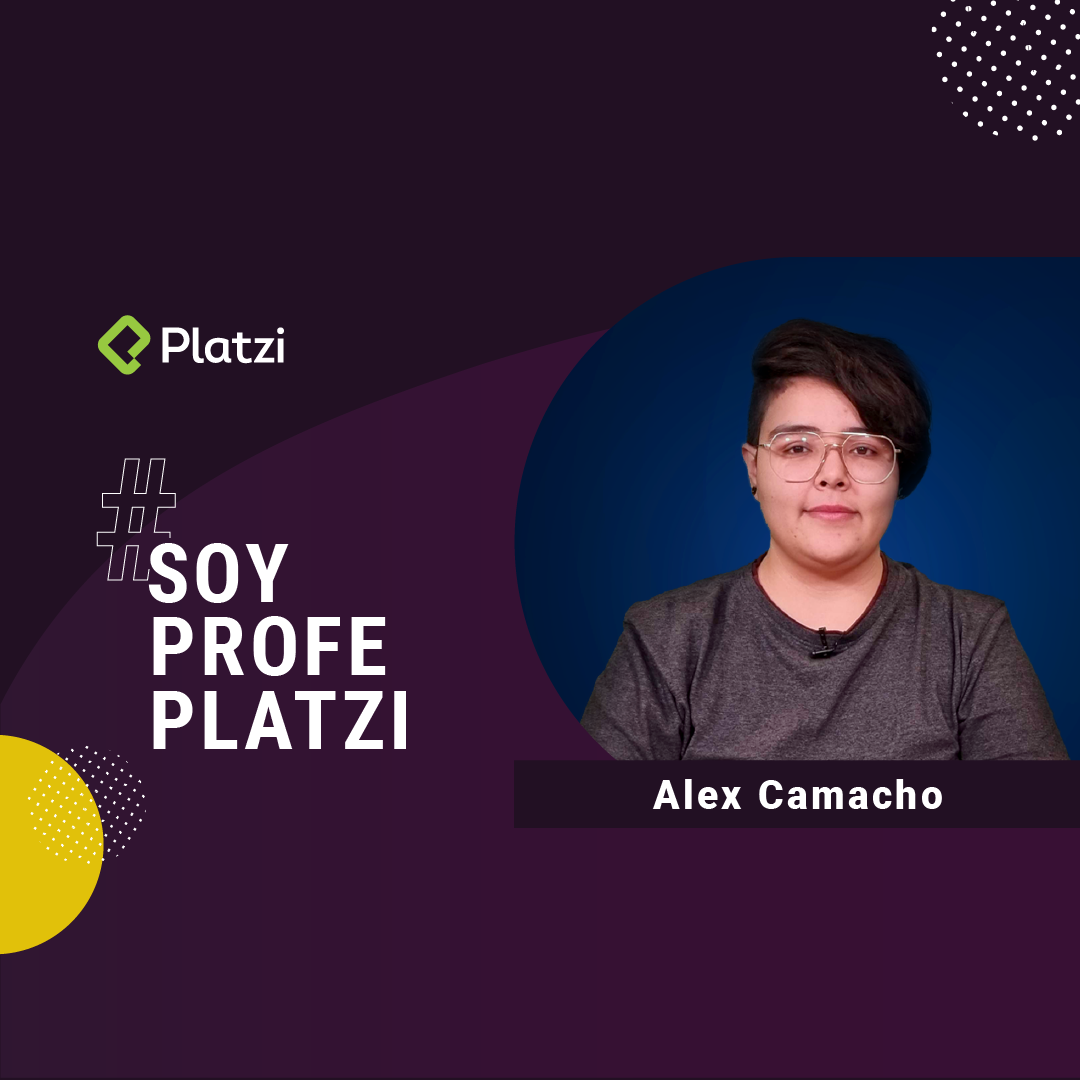 Cursos de Alex Camacho en Platzi