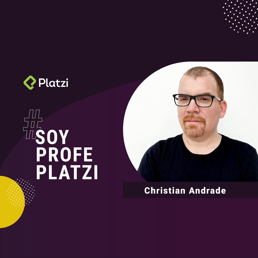 Cursos de Christian Andrade en Platzi