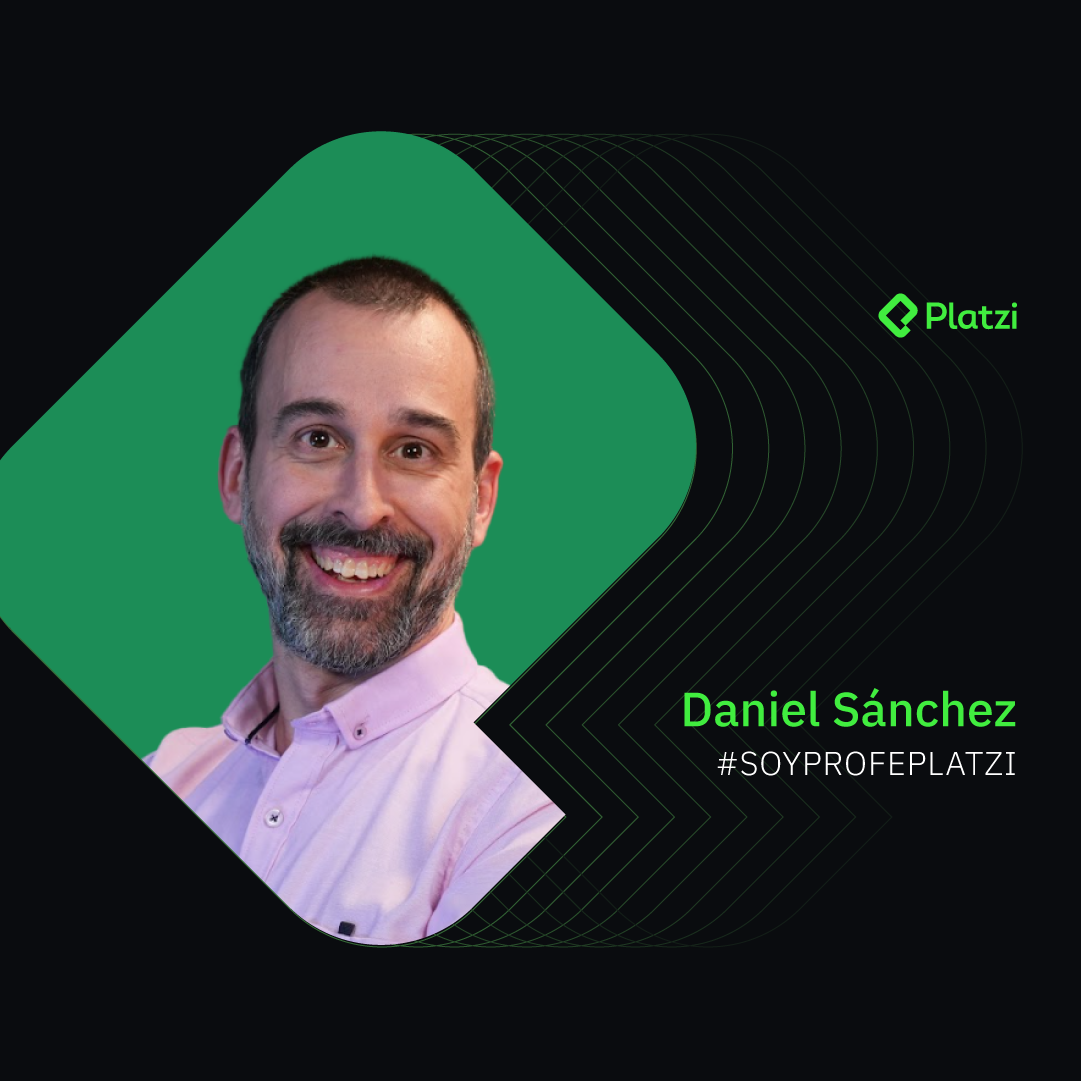 Cursos de Daniel Sánchez en Platzi