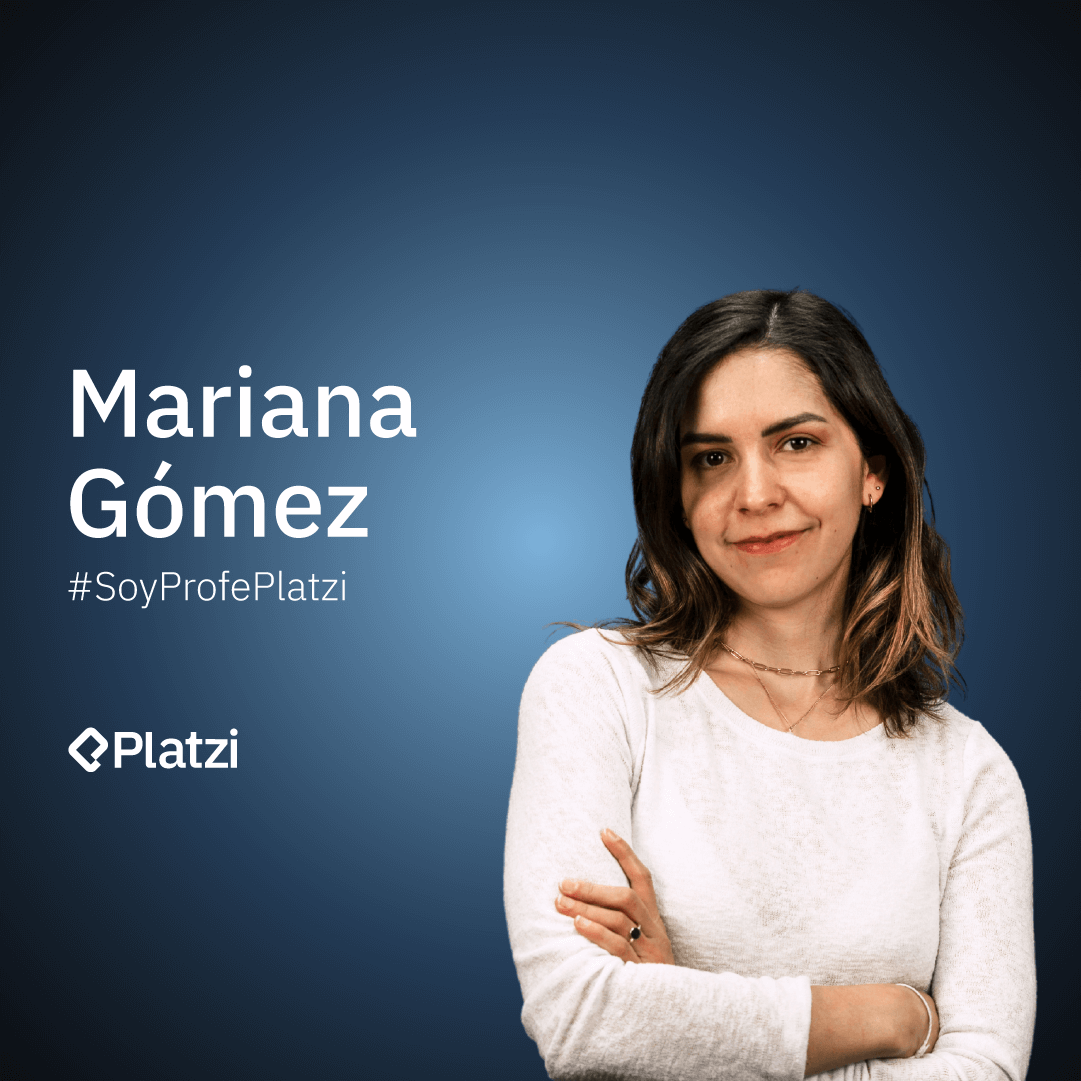 Cursos de Mariana Gómez en Platzi
