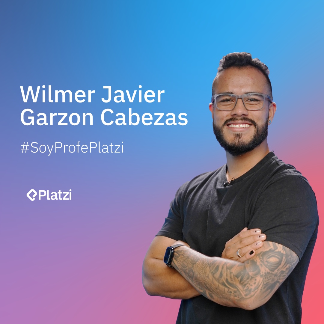 Cursos de Wilmer Javier Garzon Cabezas en Platzi
