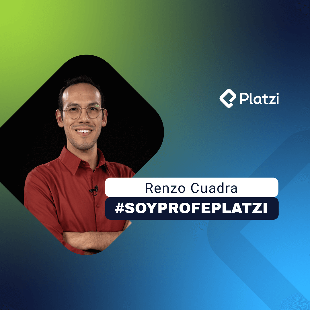 Cursos de Renzo Cuadra en Platzi