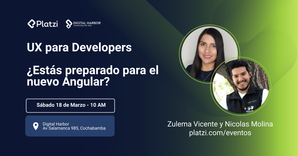 Cochabamba Meetup: UX para Developers + Lo nuevo en Angular - Platzi
