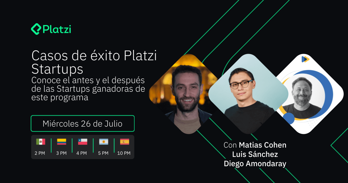 Casos de éxito Platzi Startups